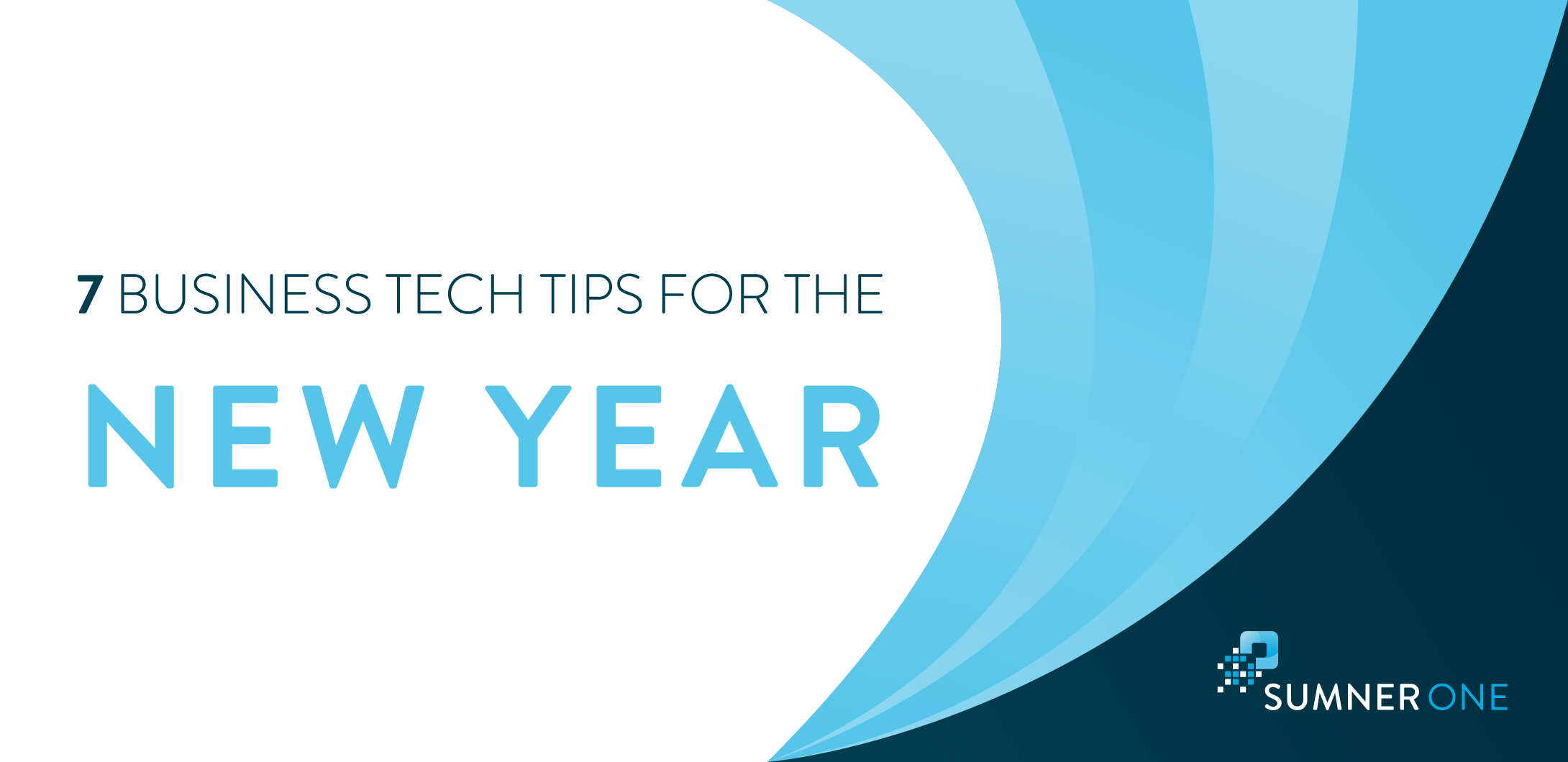 7 Business Tech Tips for the New Year