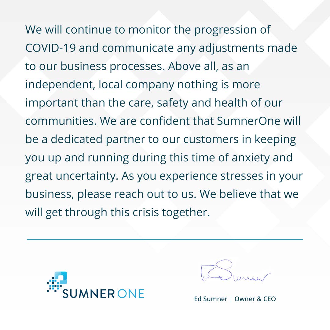 SumnerOne | COVID-19: An Update for Our Valued Customers